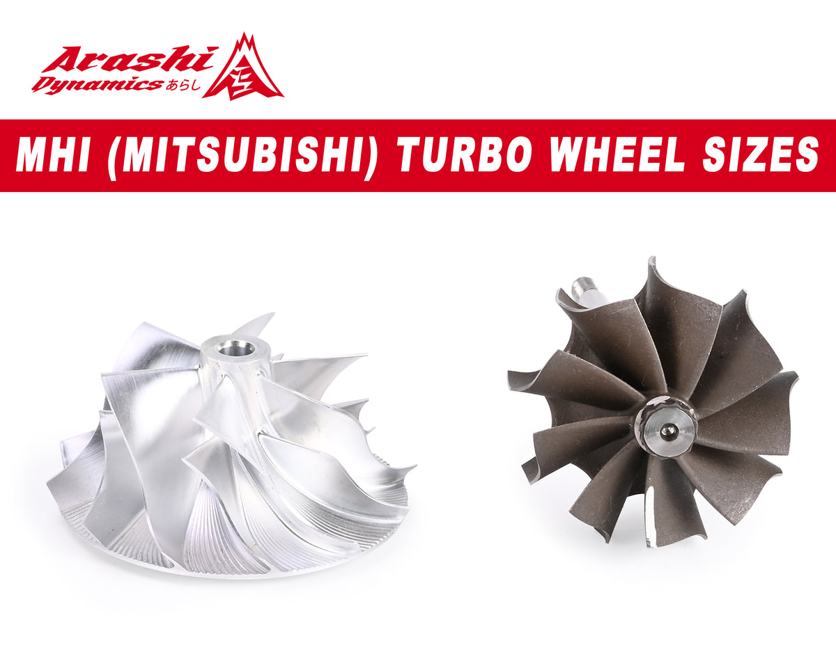 MHI Mitsubishi Turbo Wheel Sizes – Arashi Dynamics
